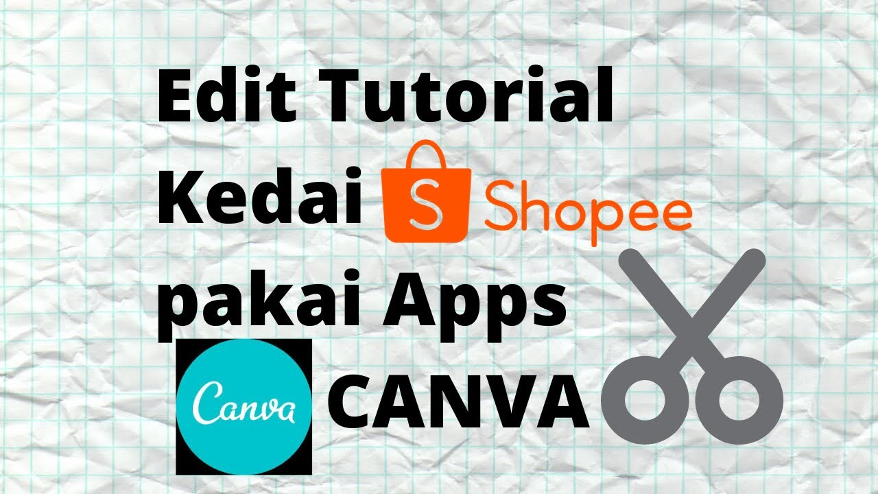 Cara Makeup Kedai Shopee |CANVA EDIT TUTORIAL - YouTube