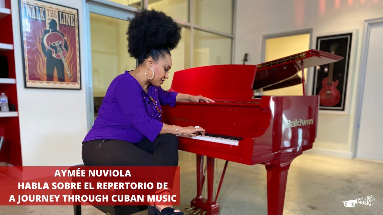 Aymée Nuviola habla sobre El Repertorio de "A Journey Through Cuban ...