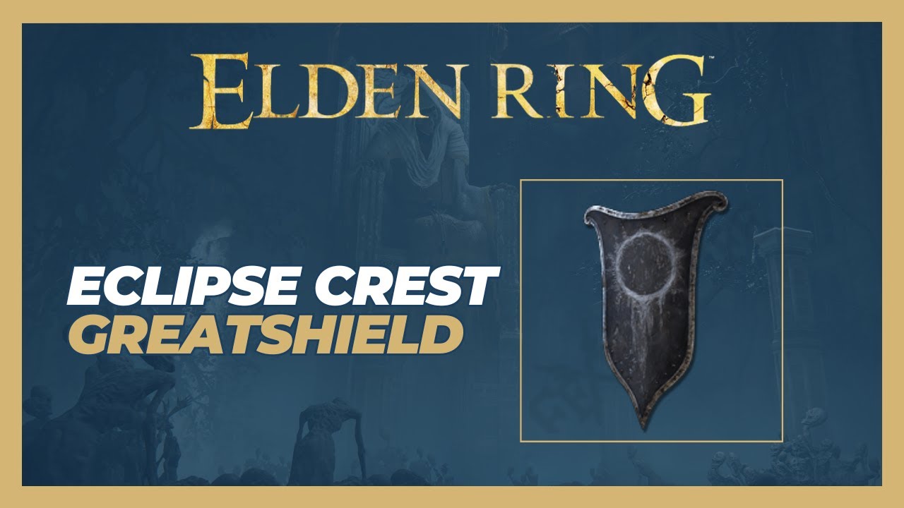 Eclipse Crest Greatshield Location - Elden Ring - YouTube