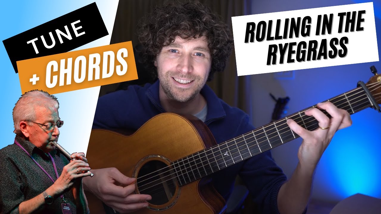 How To Play Reels On Guitar (Rolling in the Ryegrass Reel, DADGAD ...