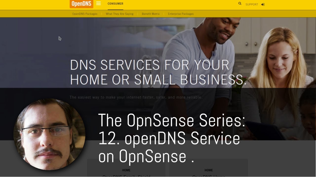 The OpnSense Series: 12. Setup openDNS Service on OpnSense - YouTube