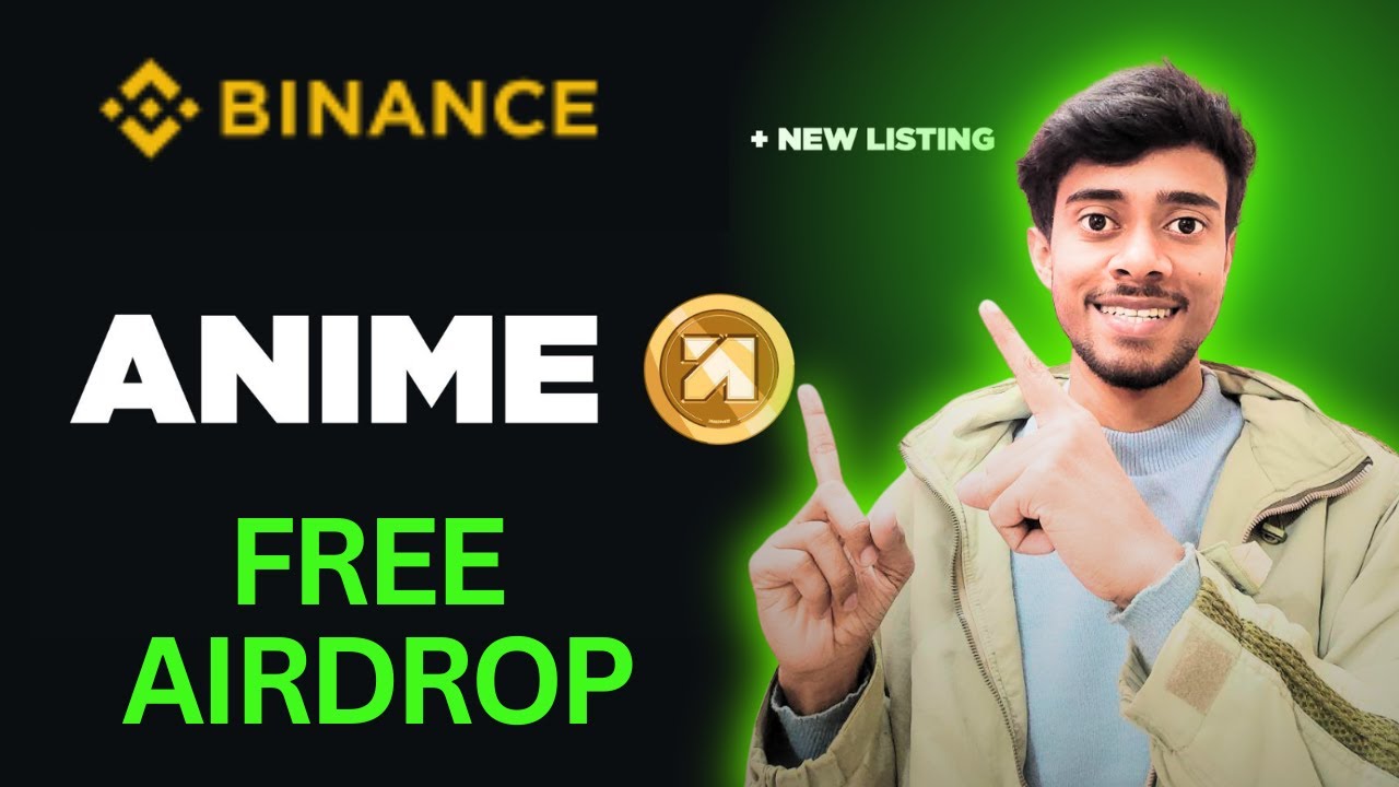 🔥 Binance ANIME Airdrop‼️ Binance Anime Coin Listing Update | Anime ...