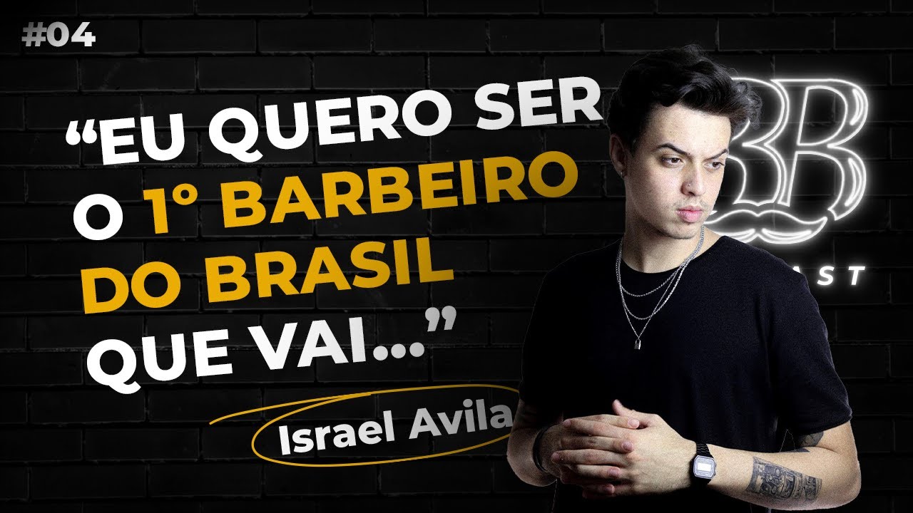 Israel Avila - BestBarbers Podcast #04 - YouTube