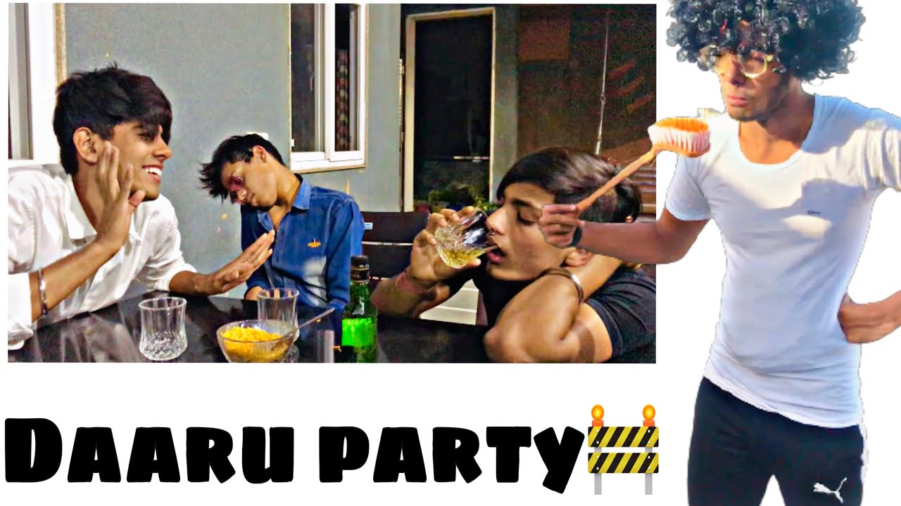 Daaru Party with friends || we are psycho. - YouTube