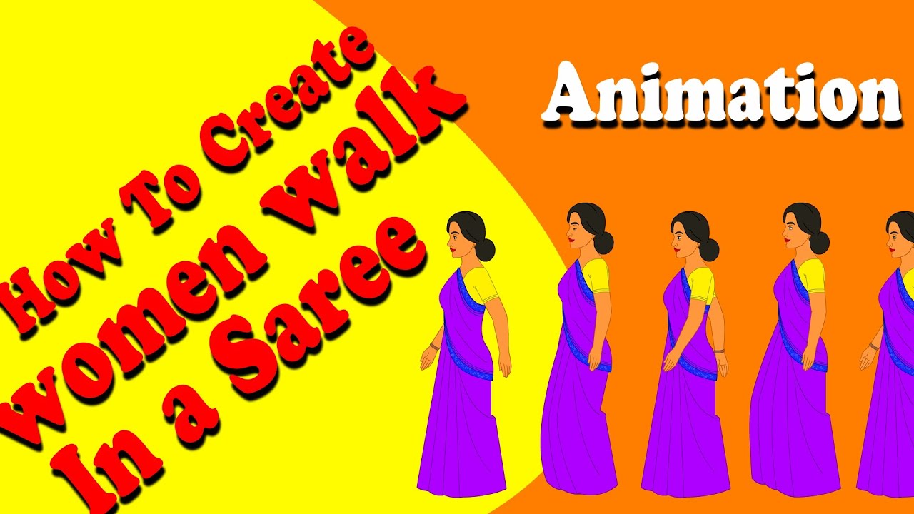 How to Create women Walk cycle in saree | Animation of Women walk cycle ...