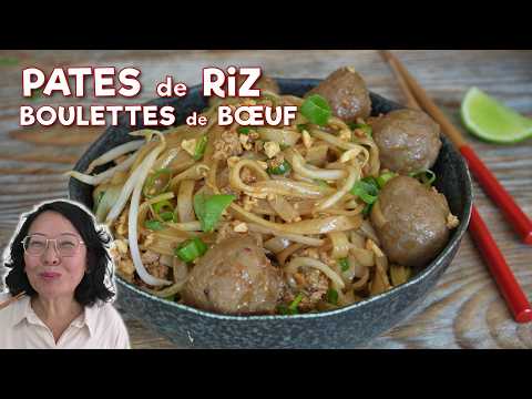 Pâtes de riz sèches aux boulettes de bœuf | recette de street food thaï