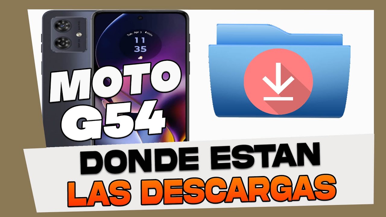Donde Estan las Descargas en Motorola Moto G54 - YouTube