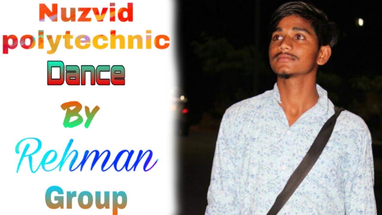 Nuzvid polytechnic college mechanical freshers party 2k19 dance by Rehman group - YouTube