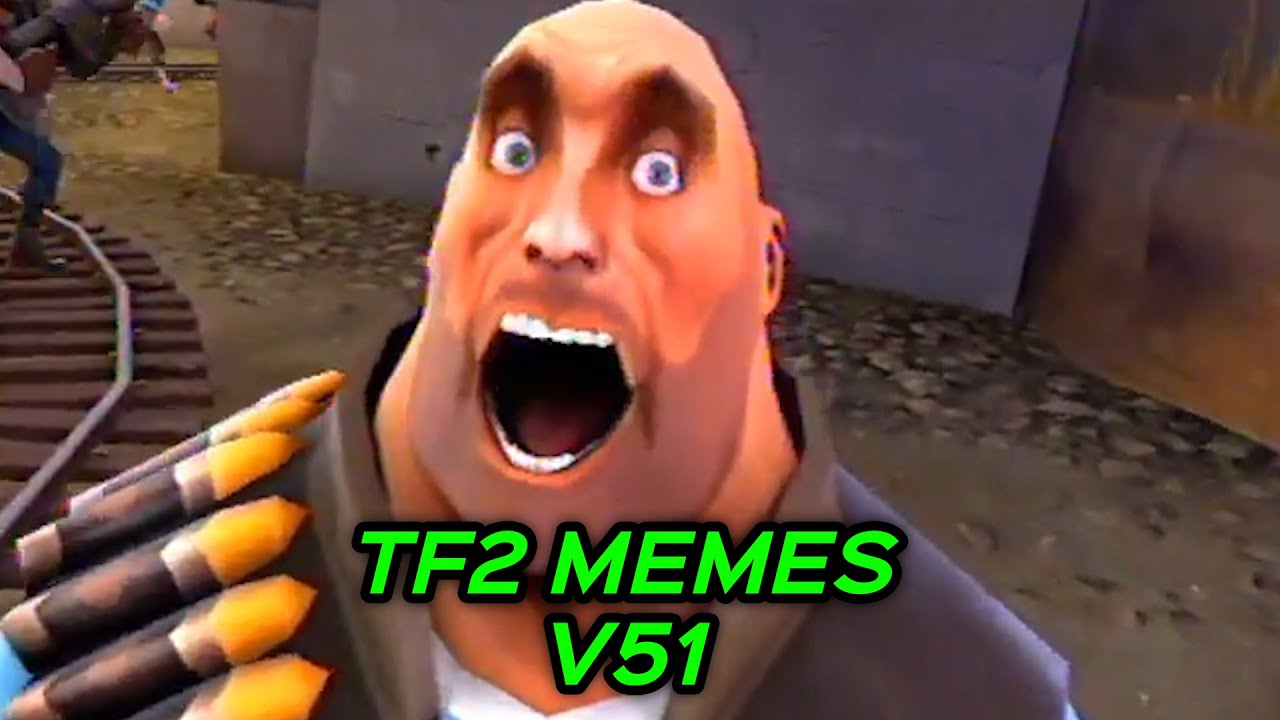 TF2 MEMES V51 - YouTube