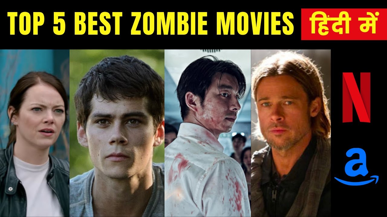 Top 5 Best Zombie Movies (+Bonus) on Netflix and Amazon Prime Video ...