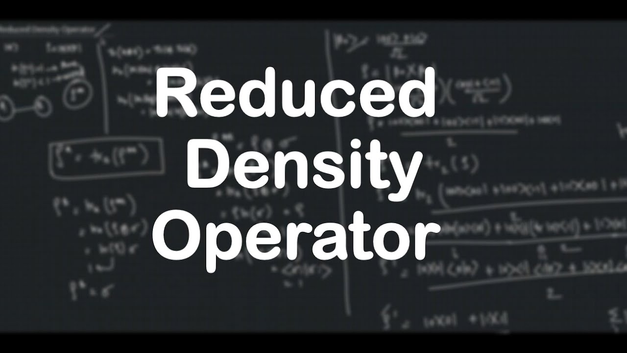 Reduced Density Operator | Quantum Computation - YouTube