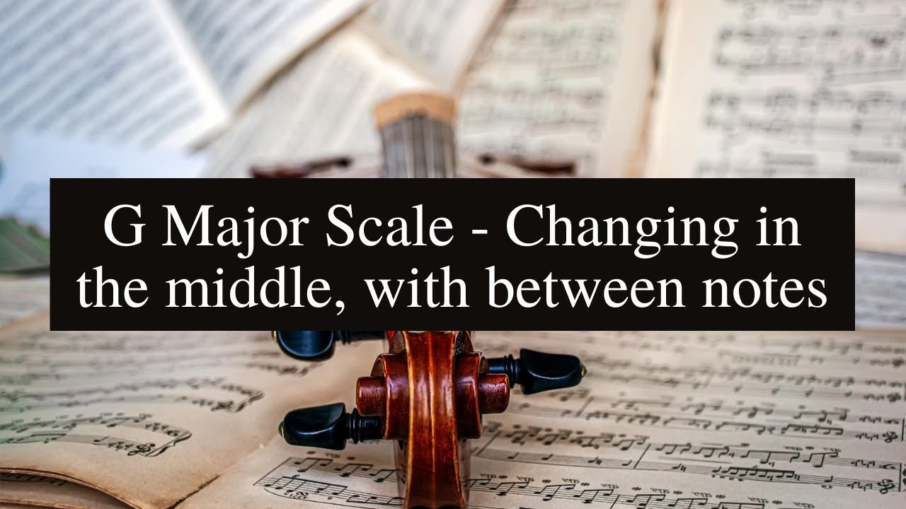 G Major Three Octave Scale on Violin, with between notes for shifts ...