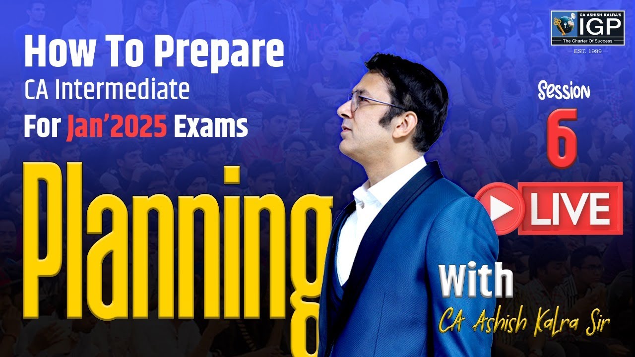 How To Prepare For CA Intermediate Jan 2025 Exams | Planning With CA ...