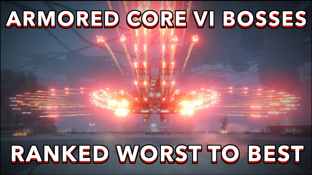 Ranking the Bosses of Armored Core VI From Worst to Best - YouTube