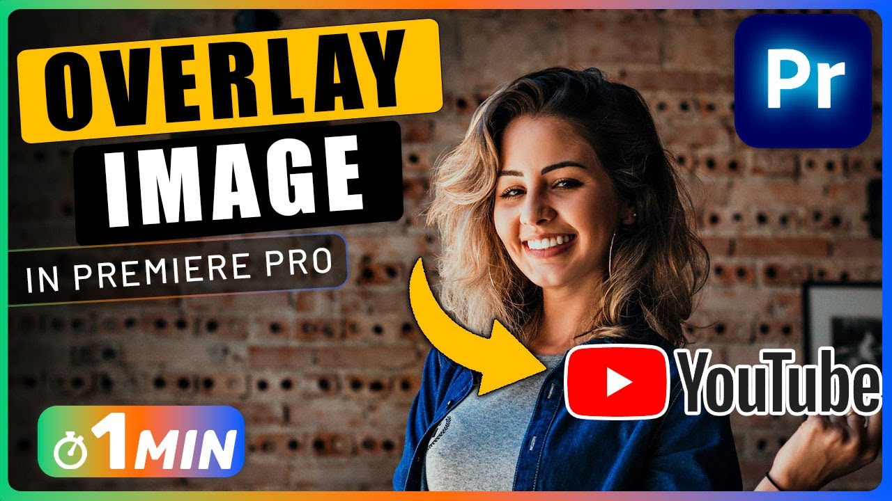 How To OVERLAY IMAGE In Premiere Pro YouTube how-to-overlay-image-in-premiere-pro-youtube