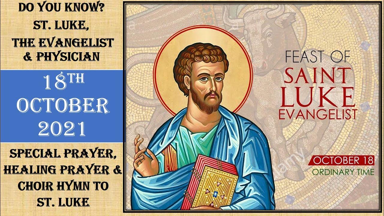 NOVENA PRAYERS & HYMN TO ST LUKE | 18th OCT FEAST | EVANGELIST & PHYSICIAN | HEALING PRAYER ...