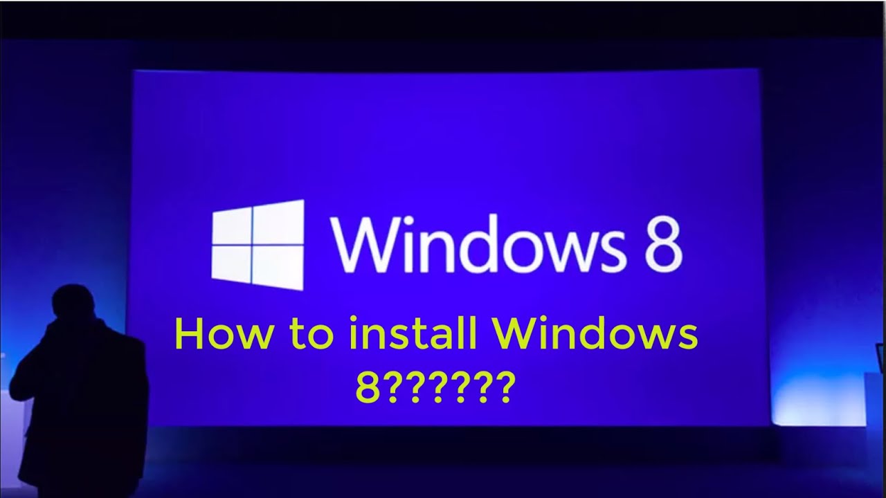 How to install windows 8 in my computer - YouTube