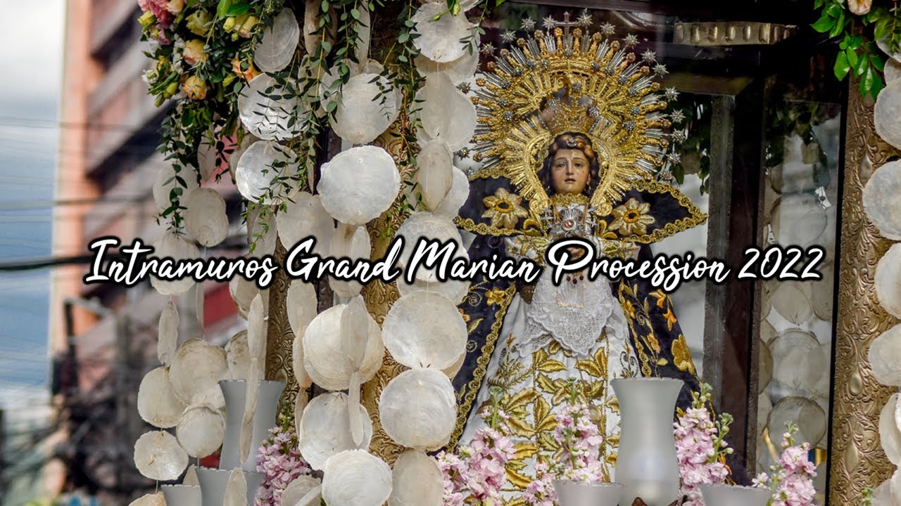 Intramuros Grand Marian Procession 2022 - YouTube