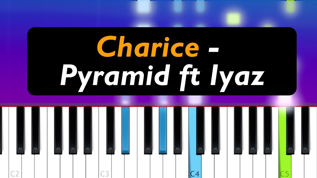 Charice - Pyramid ft Iyaz (Piano Tutorial) - YouTube