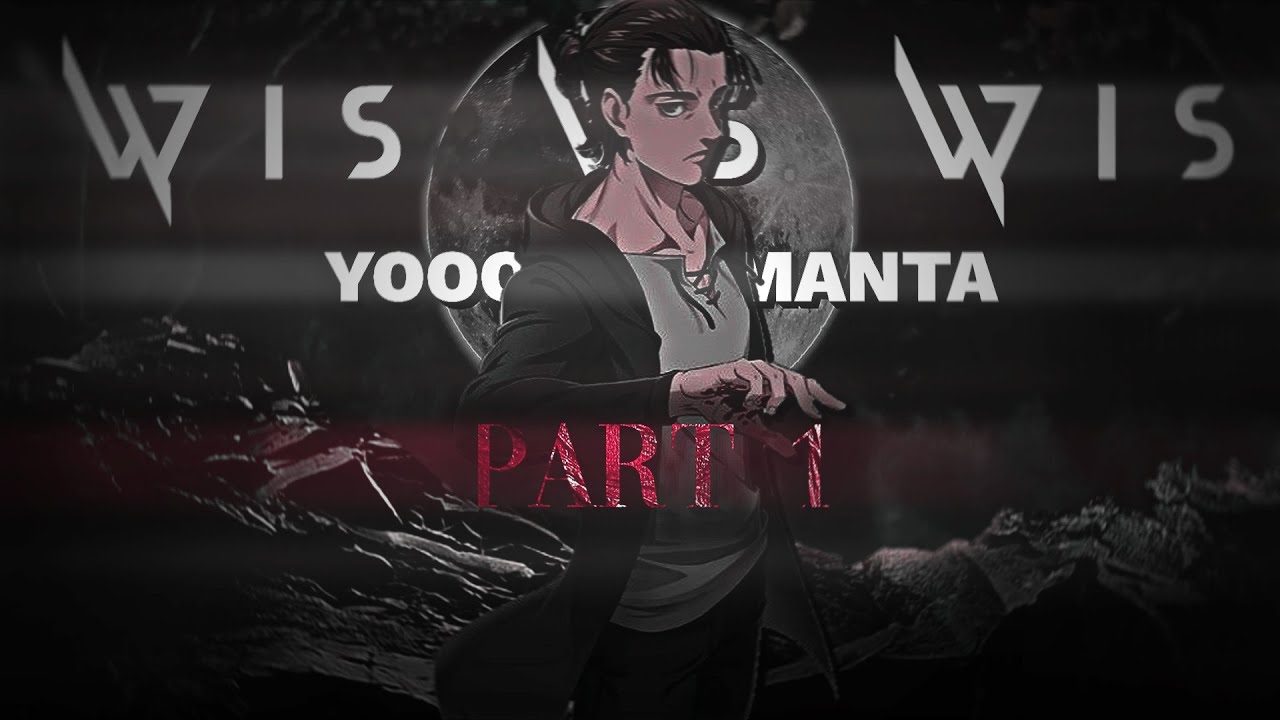 WIS VS WIS PART 1|| @YOOOEDITZ X M A N T A || I am extremely sorry for ...