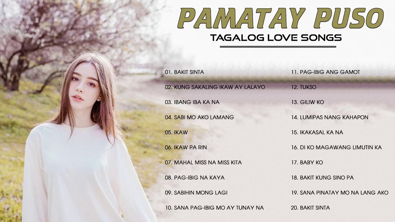Pamatay Puso Tagalog Love Songs Compilation 2020 - Pamatay Puso Hugot ...