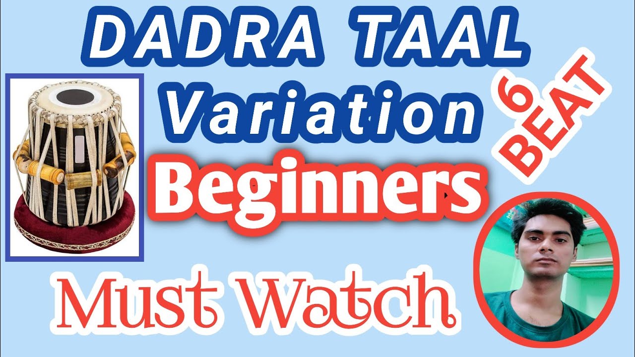 DADRA TAAL (Special variation for beginners) - YouTube