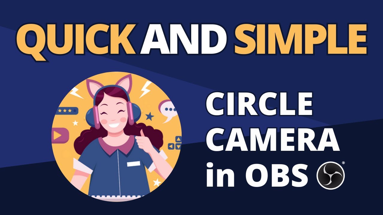 How to make circle camera in OBS Studio | Quick & Easy - YouTube