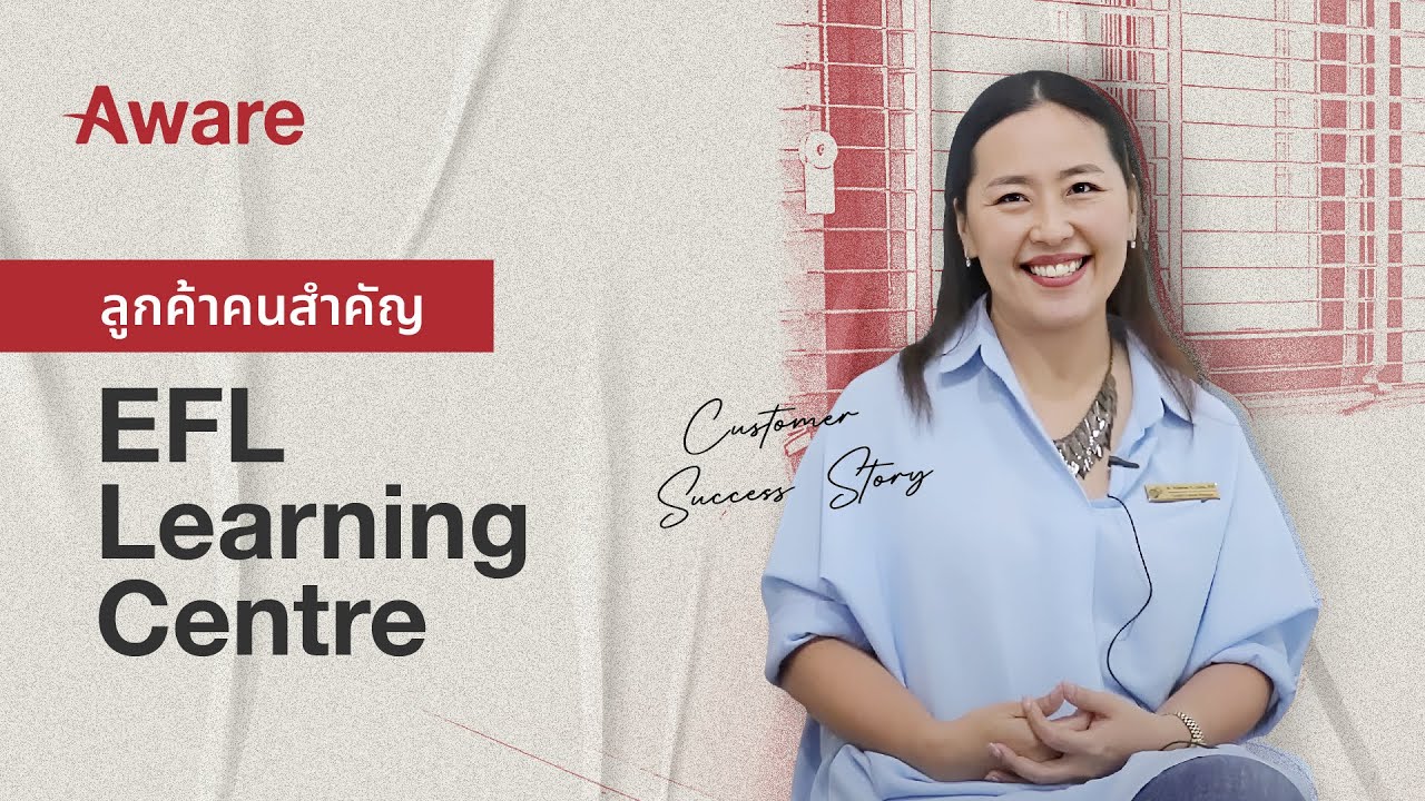 เพราะคุณคือลูกค้าคนสำคัญของเรา | EFL Learning Centre - YouTube