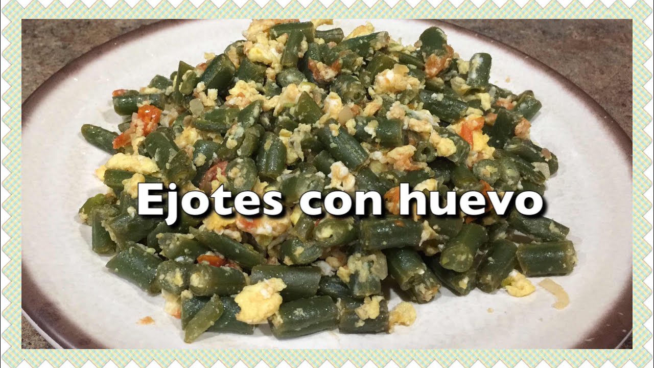 Ejotes con huevo al estilo salvadoreño - YouTube