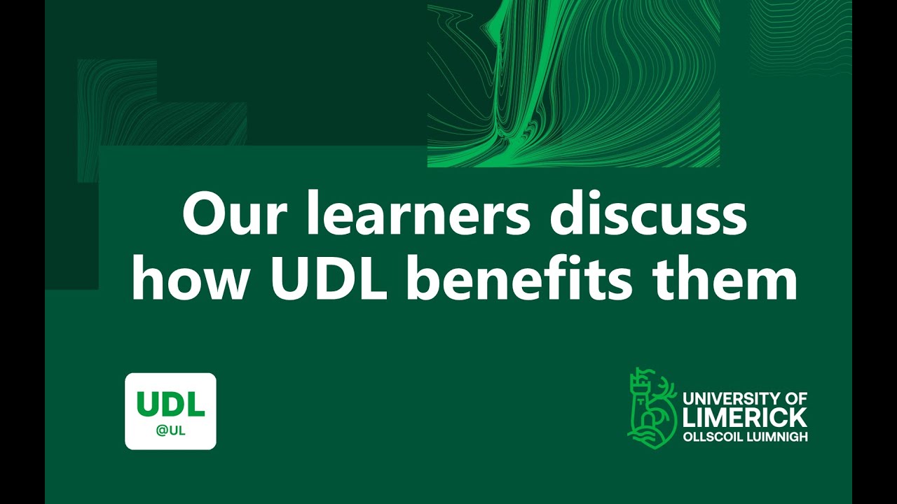 University of Limerick students discuss how UDL benefits them - YouTube