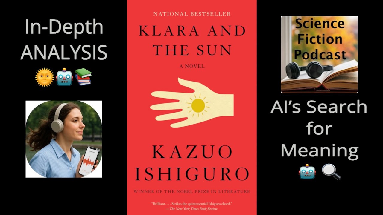 Klara and the Sun by Kazuo Ishiguro: In-Depth ANALYSIS 🌞👀🤝 - YouTube