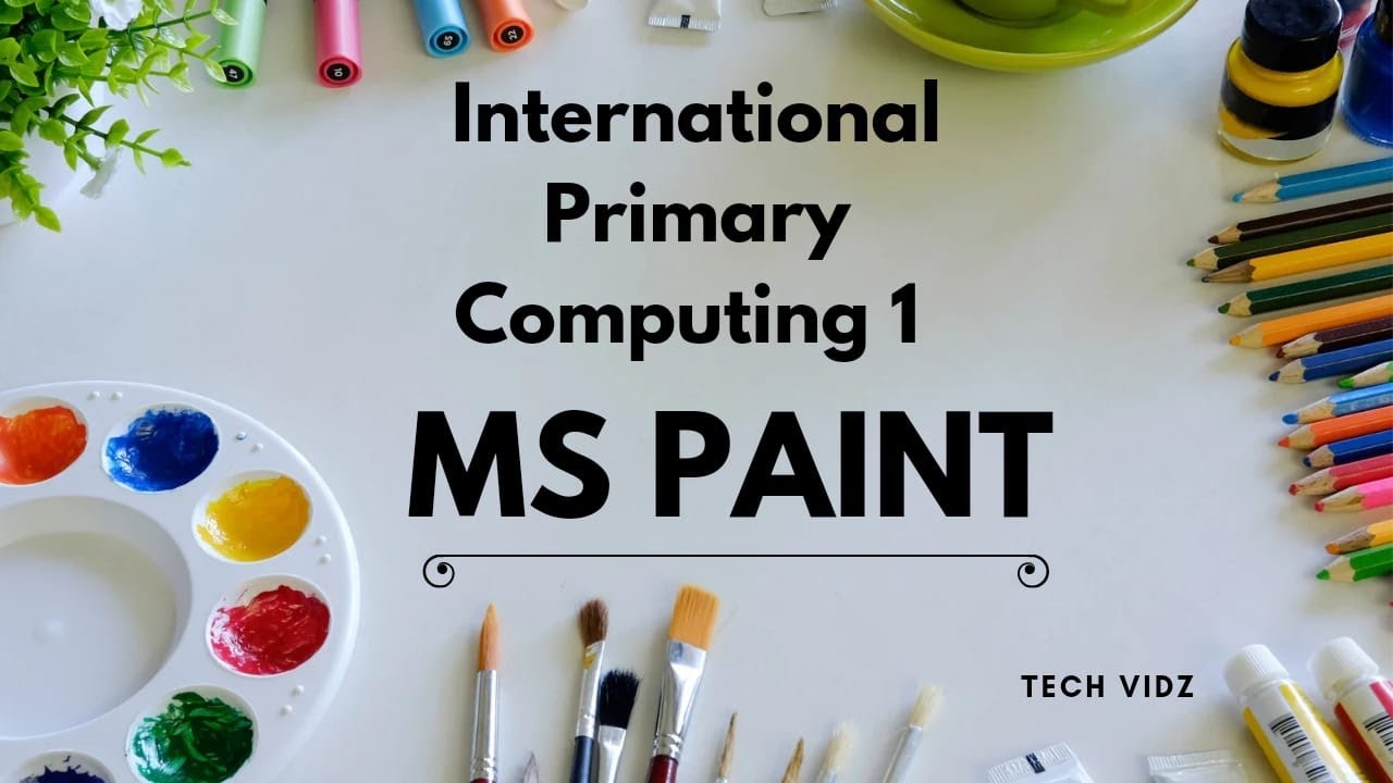International Primary Computing | Grade 1 |Chapter 5 | MS Paint | - YouTube
