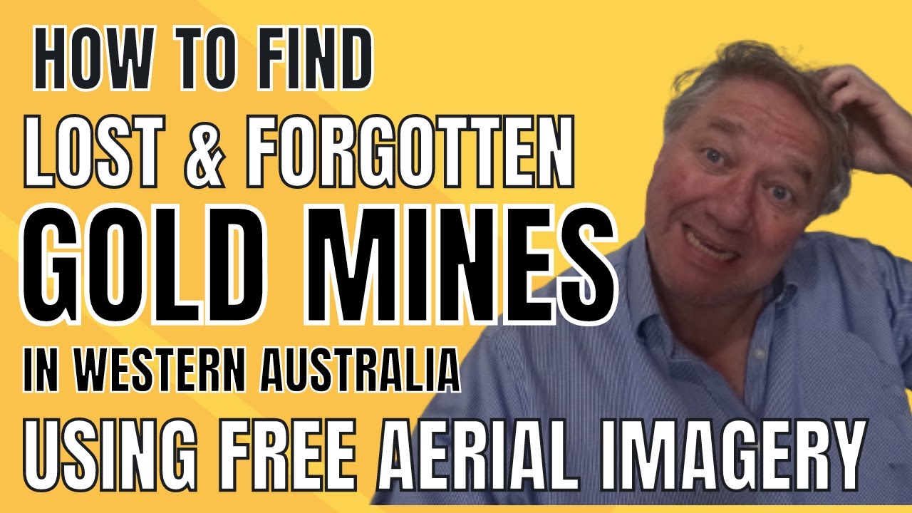 Find Lost & Forgotten Gold Mines Using Aerial Imagery | Gold ...