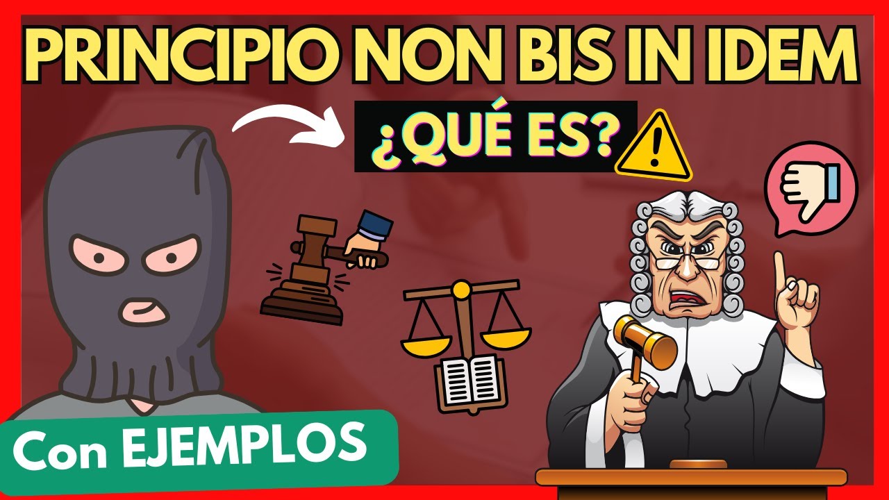 ️ PRINCIPIO NON BIS IN IDEM en el DERECHO PENAL: ¿Qué es?【DESCUBRE TODO ...