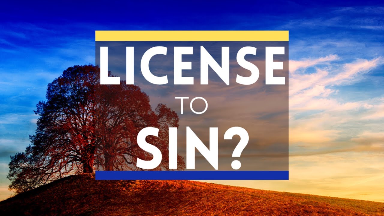 License to Sin? - 01/29/23's Worship Service - YouTube