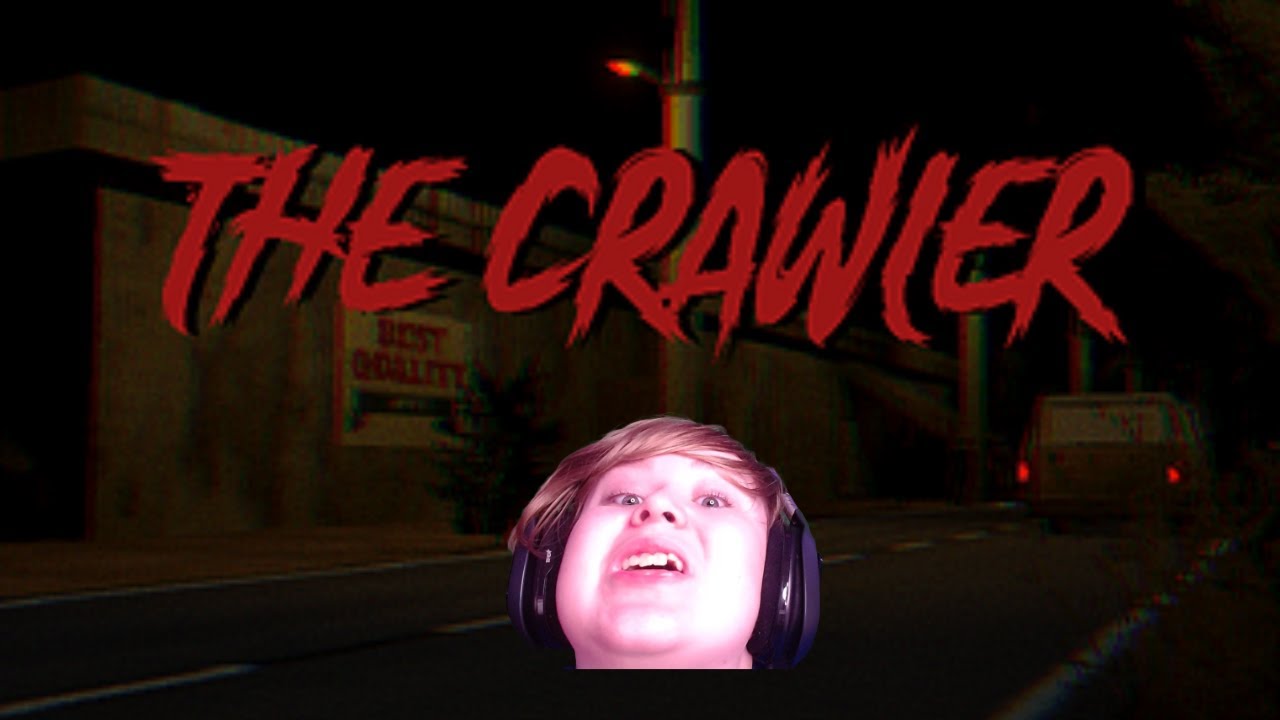 THE CRAWLER!!!! game play - YouTube