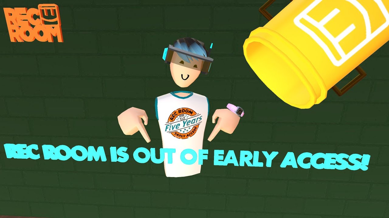 REC ROOM IS OUT OF EARLY ACCESS!!!! - YouTube