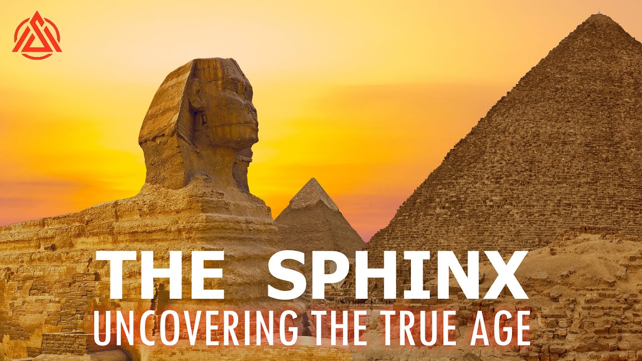 The Sphinx | Uncovering the True Age - YouTube