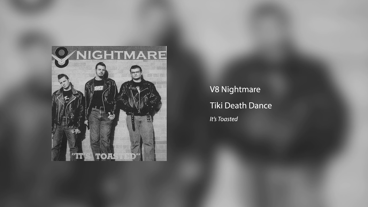 V8 Nightmare - Tiki Death Dance - YouTube