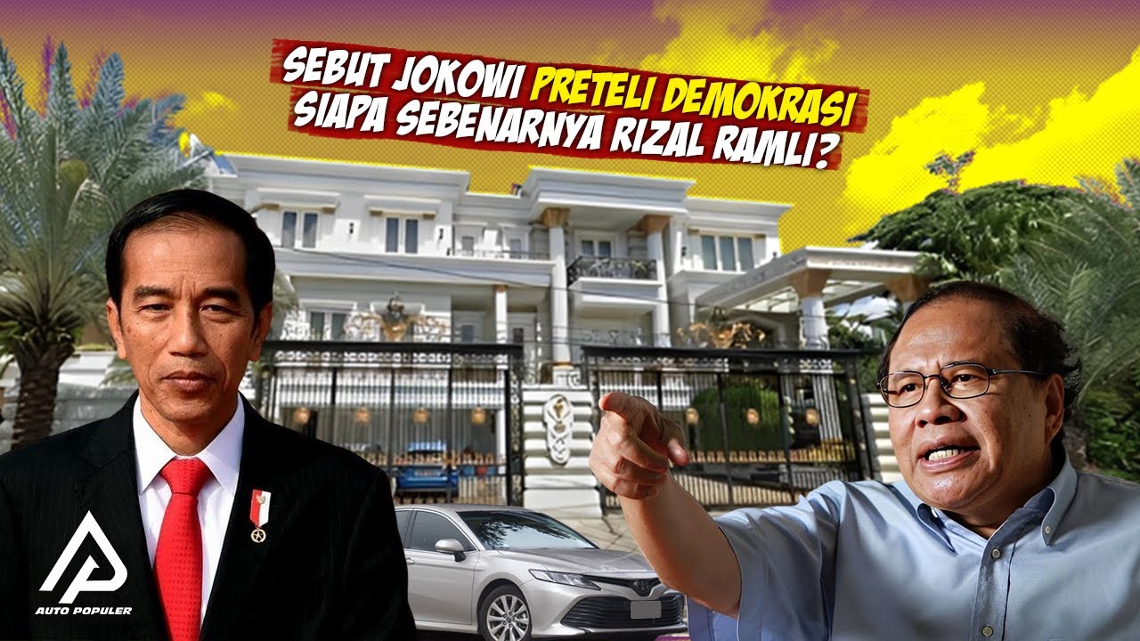BERANI SIKAT PRESIDEN JOKOWI! Seberapa Kaya Rizal Ramli Yg Dulu Menteri ...