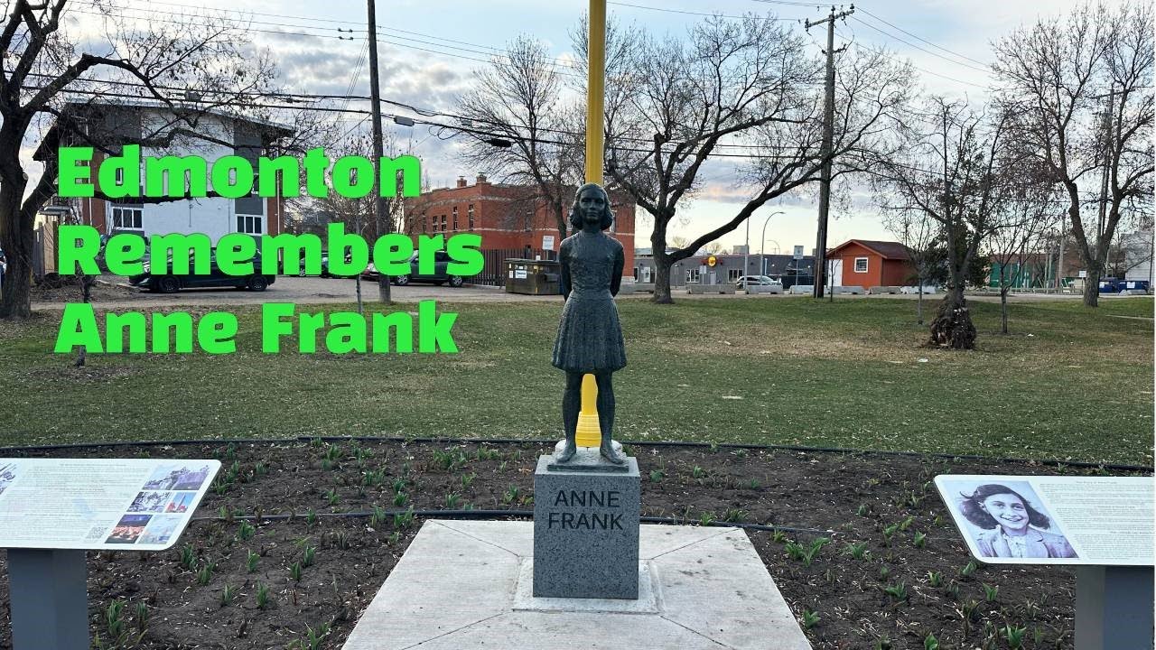 Anne Frank in Edmonton #neverforget - YouTube