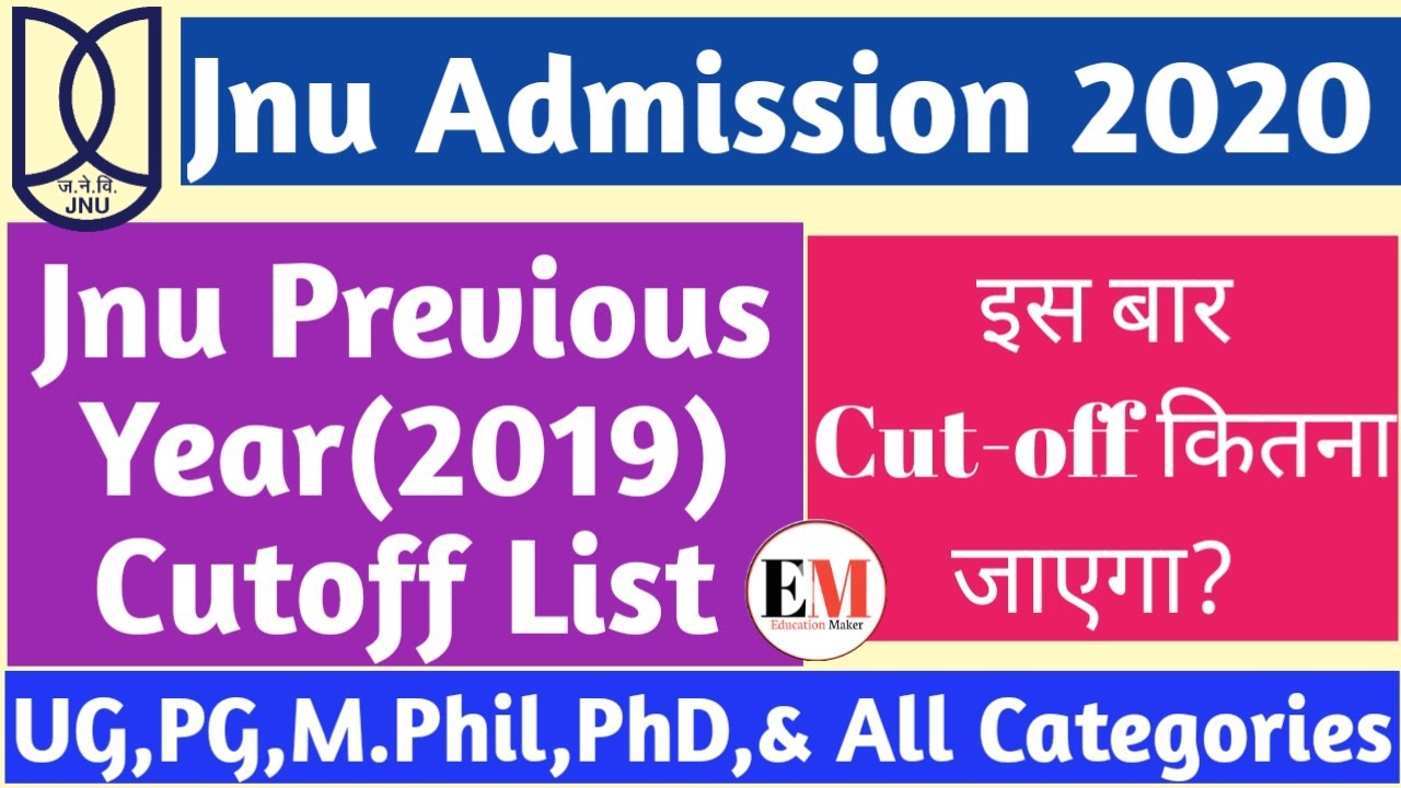 Jnu Cut Off List 2019 For UG PG M phil PhD All Category Jnu jnu-cut-off-list-2019-for-ug-pg-m-phil-phd-all-category-jnu