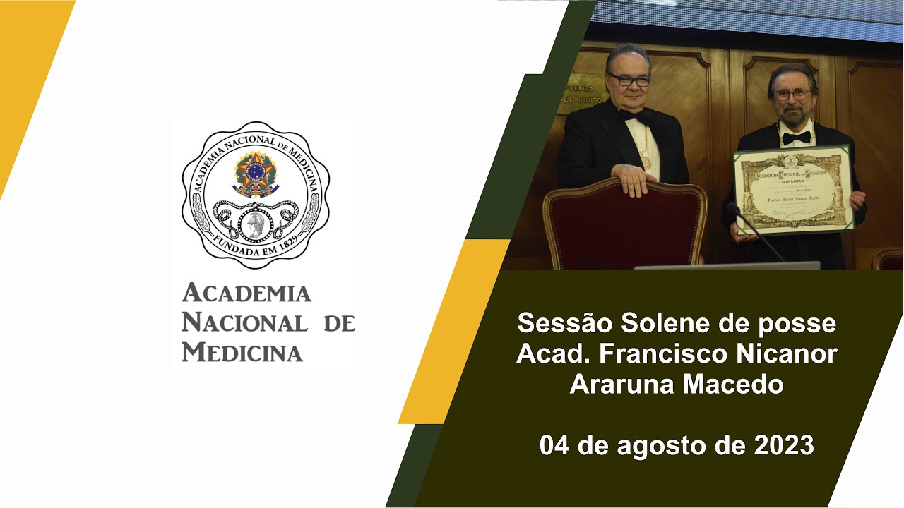 Sessão Solene de posse Acad. Francisco Nicanor Araruna Macedo - YouTube