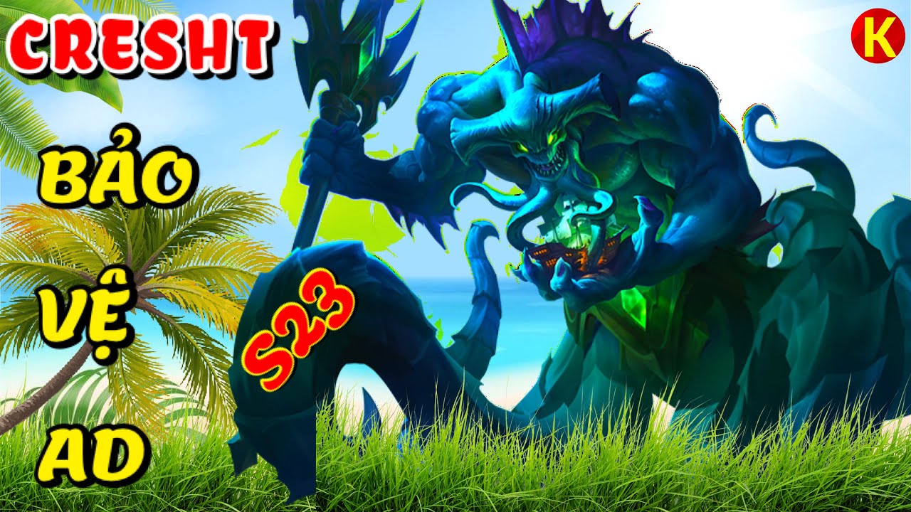 Cresht Mùa 23 Vị Tướng Đỡ Đòn Liên Quân Mạnh Nhất Leo Cao Thủ Hiệu Quả ...