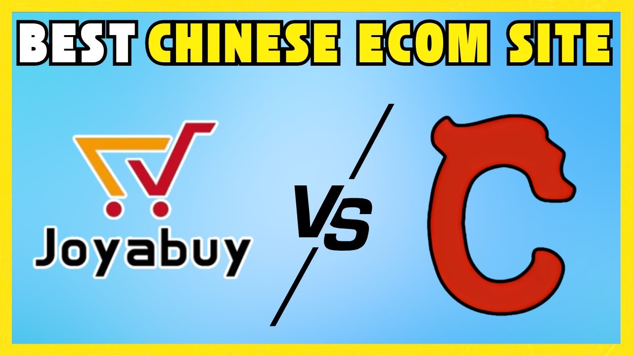 Joyabuy Vs CNfans - Best Chinese Ecommerce Platform - YouTube
