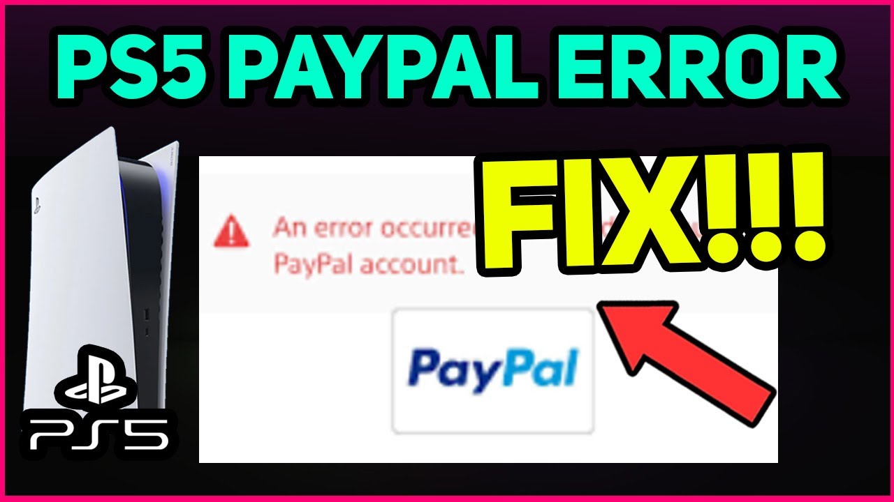 33 PS5 PAYPAL ERROR - YouTube