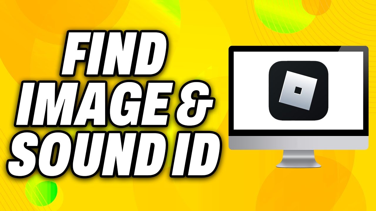 How To Find Image & Sound ID for Roblox Experience - Quick Fix - YouTube