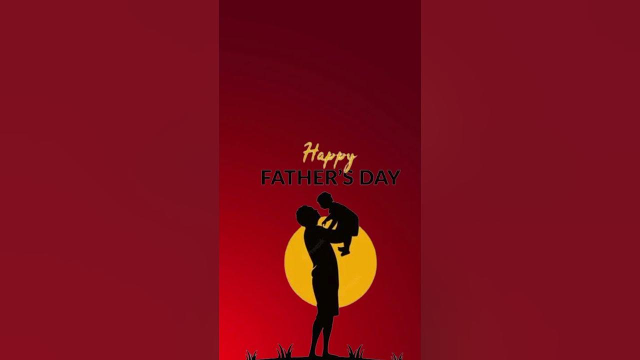 Happy Fathers Day Youtube