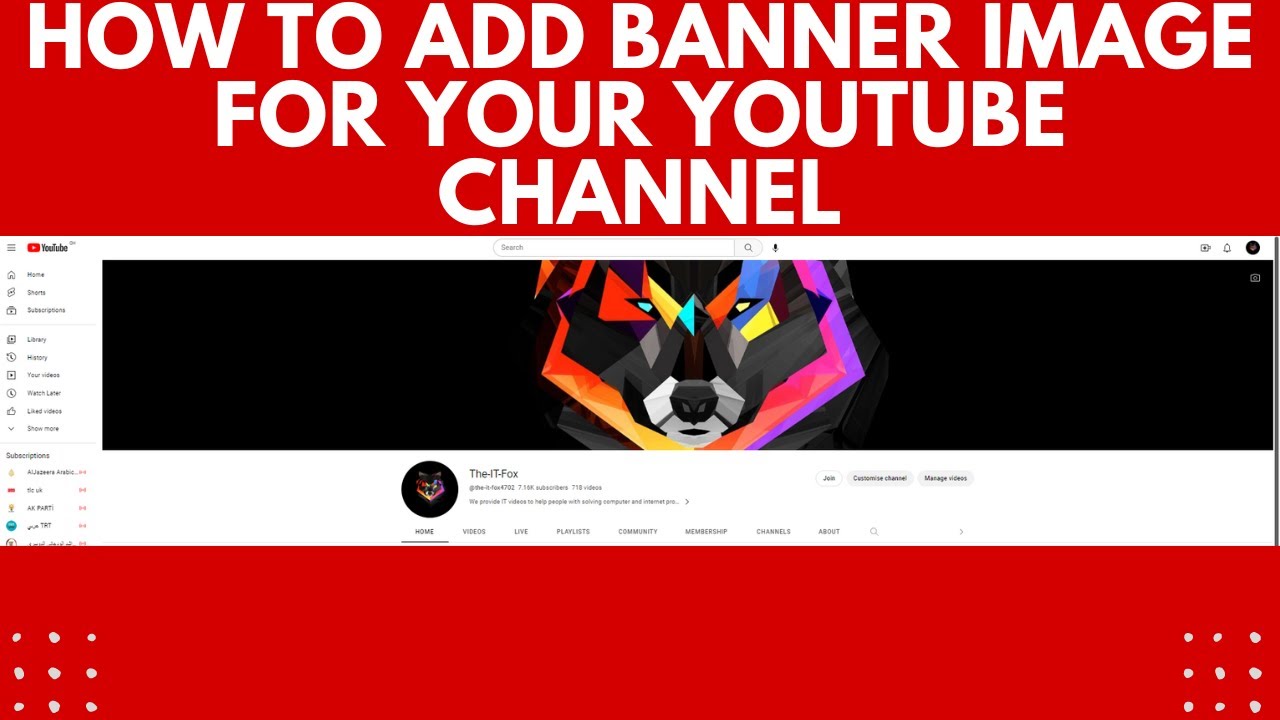 How to add Banner image for your YouTube channel - YouTube