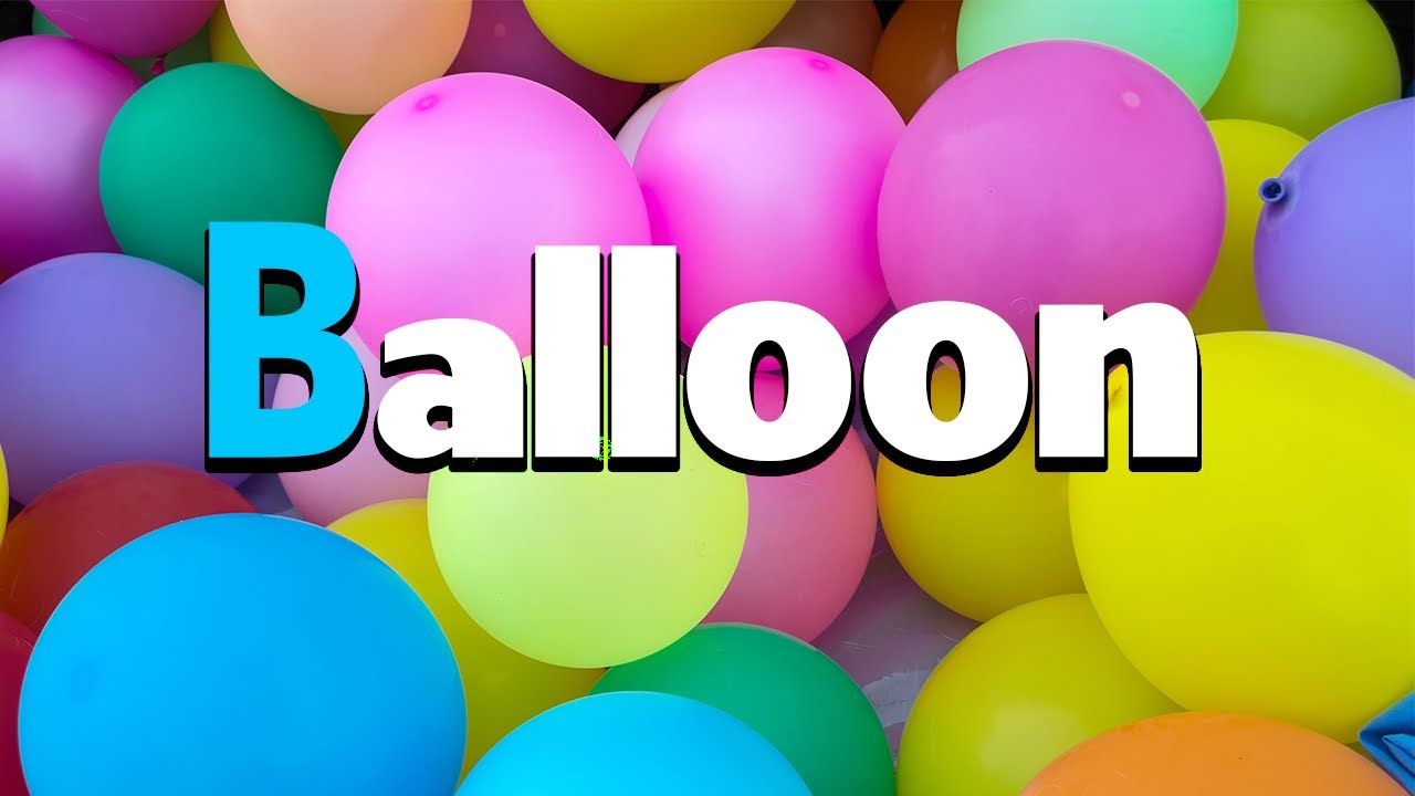 B | b for Balloon | English Alphabet | Visual Vocabulary - YouTube